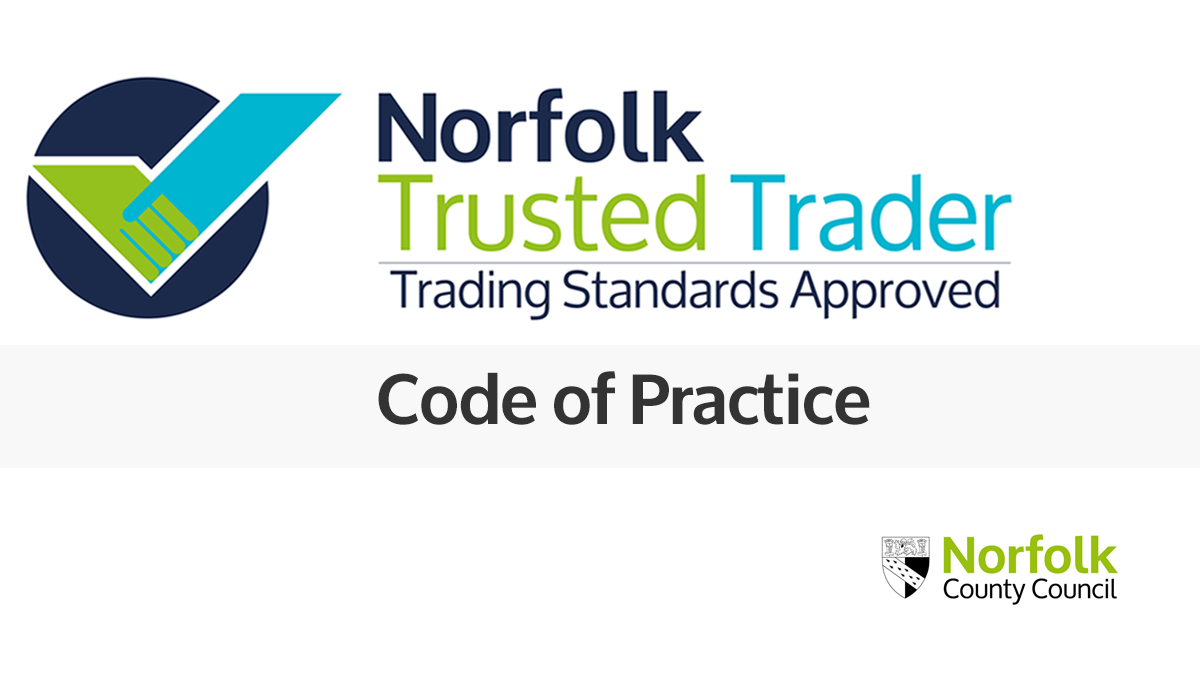 Norfolk Trusted Trader Code of Practice | Trading Standards